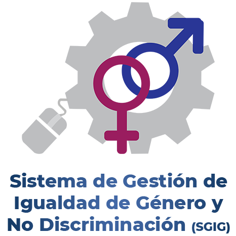 SGI SISTEMA DE GESTIÓN DE IGUALDAD LABORAR Y NO DISCRIMINACIÓN (SGIG ...